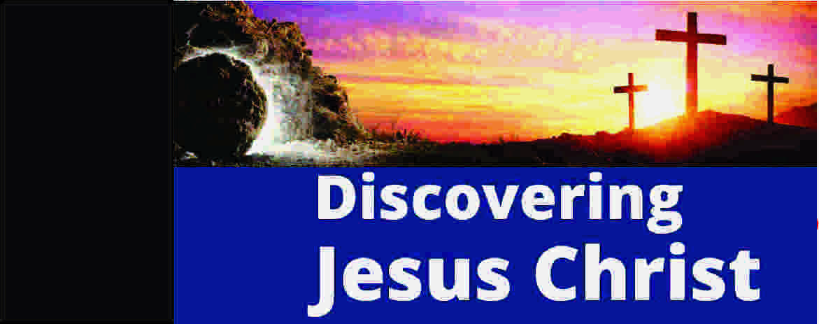 Discovering Jesus Christ - Open Your Bible