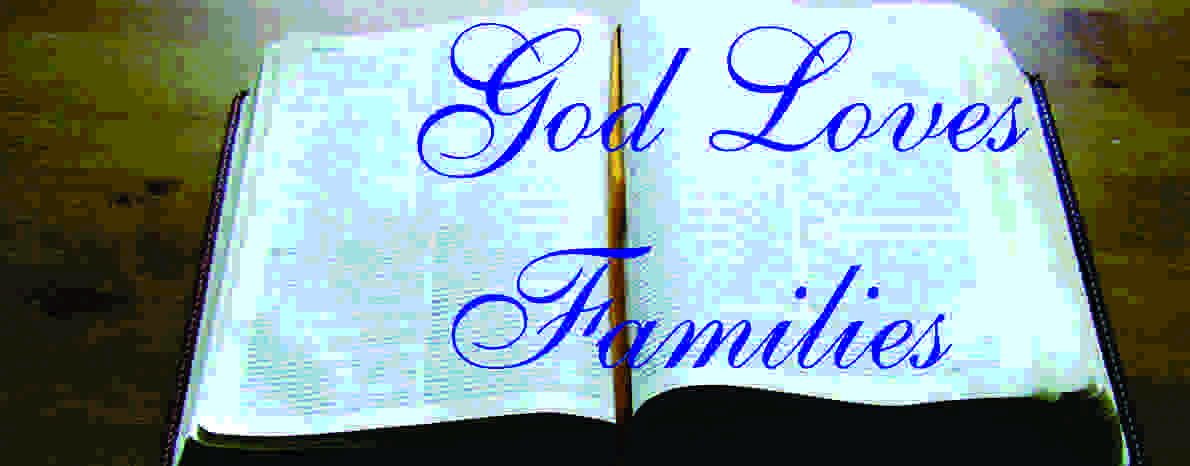 God Loves Families - Open Your Bible