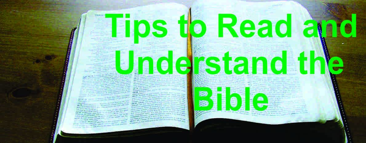 Tips To Read And Understand The Bible Open Your Bible